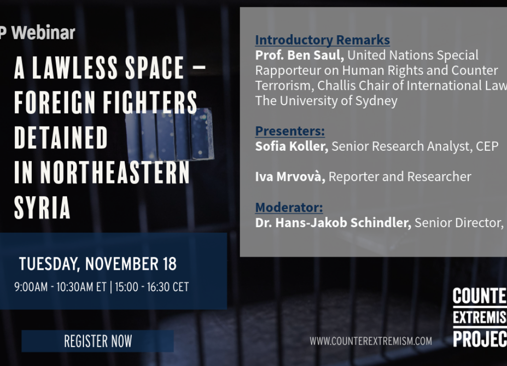 CEP Webinar: A Lawless Space – Foreign Fighters Detained in Northeastern Syria | Counter ...